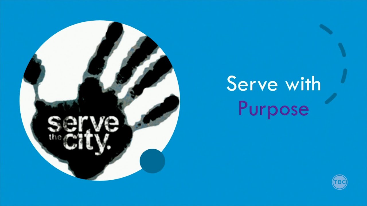 Serve with Purpose (Message Only) - YouTube