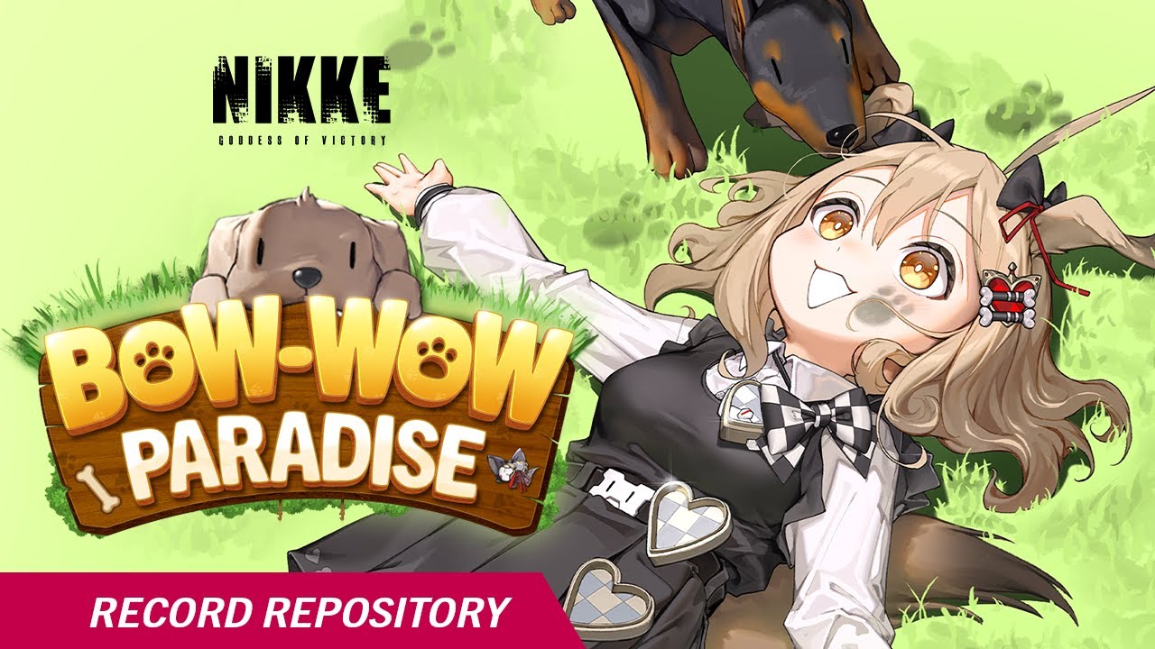 Bow-Wow Paradise / Record Repository / Event / NIKKE - YouTube