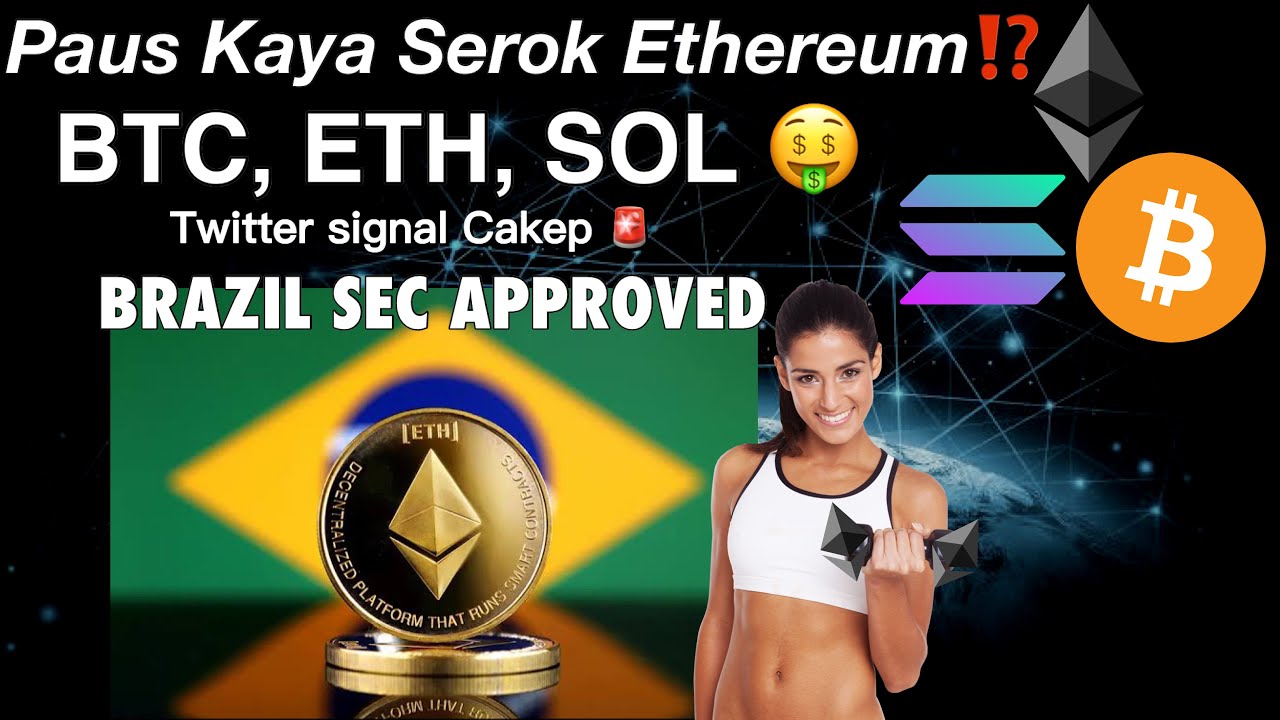 GOOD NEWS SENTIMENT‼️ ETH Whales Nyerok, SEC Brazil, Bitcoin & Solana ⚠️ Analisis #CryptoTime ...