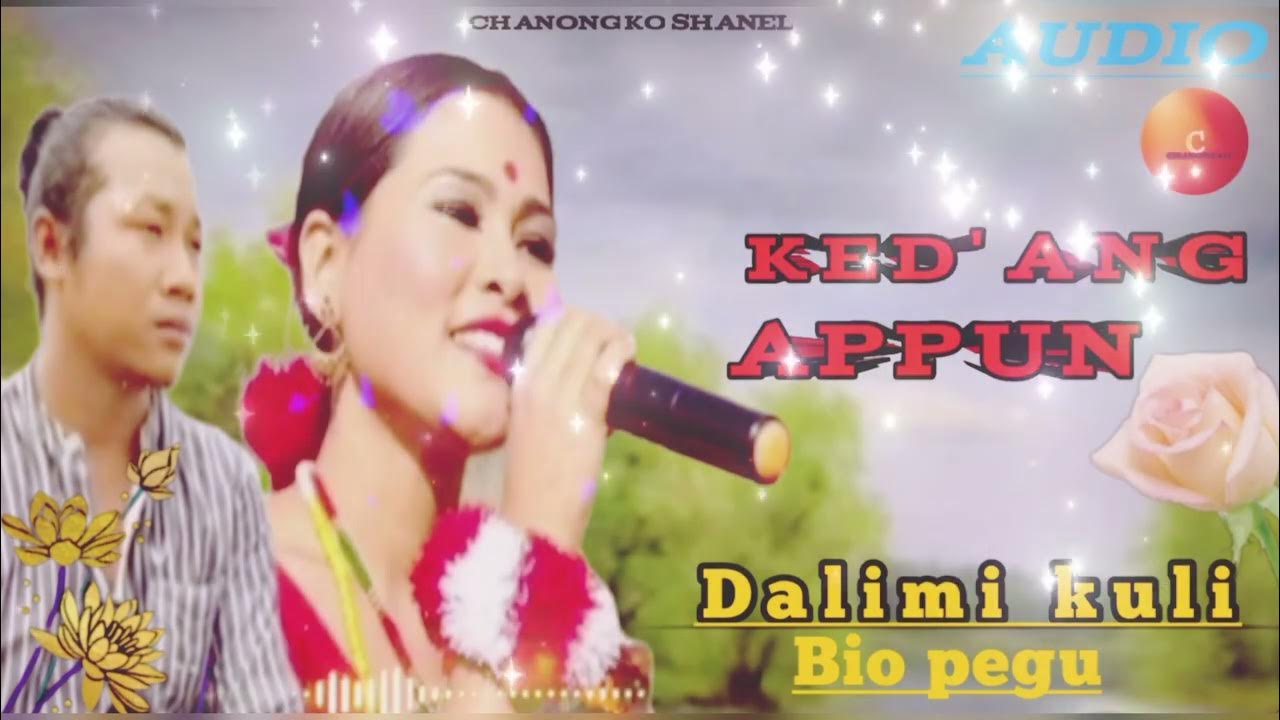 KED'ANG APPUN -NEW MISING COVER SONG - 2022 //DALIMI KULI & BIO PEGU - YouTube
