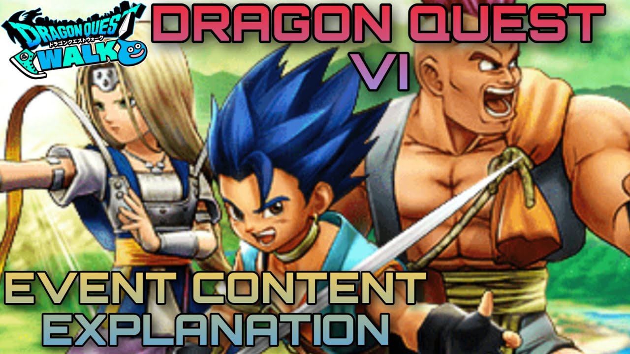 Dragon Quest Walk Dragon Quest VI Event Support Character Leveling ...