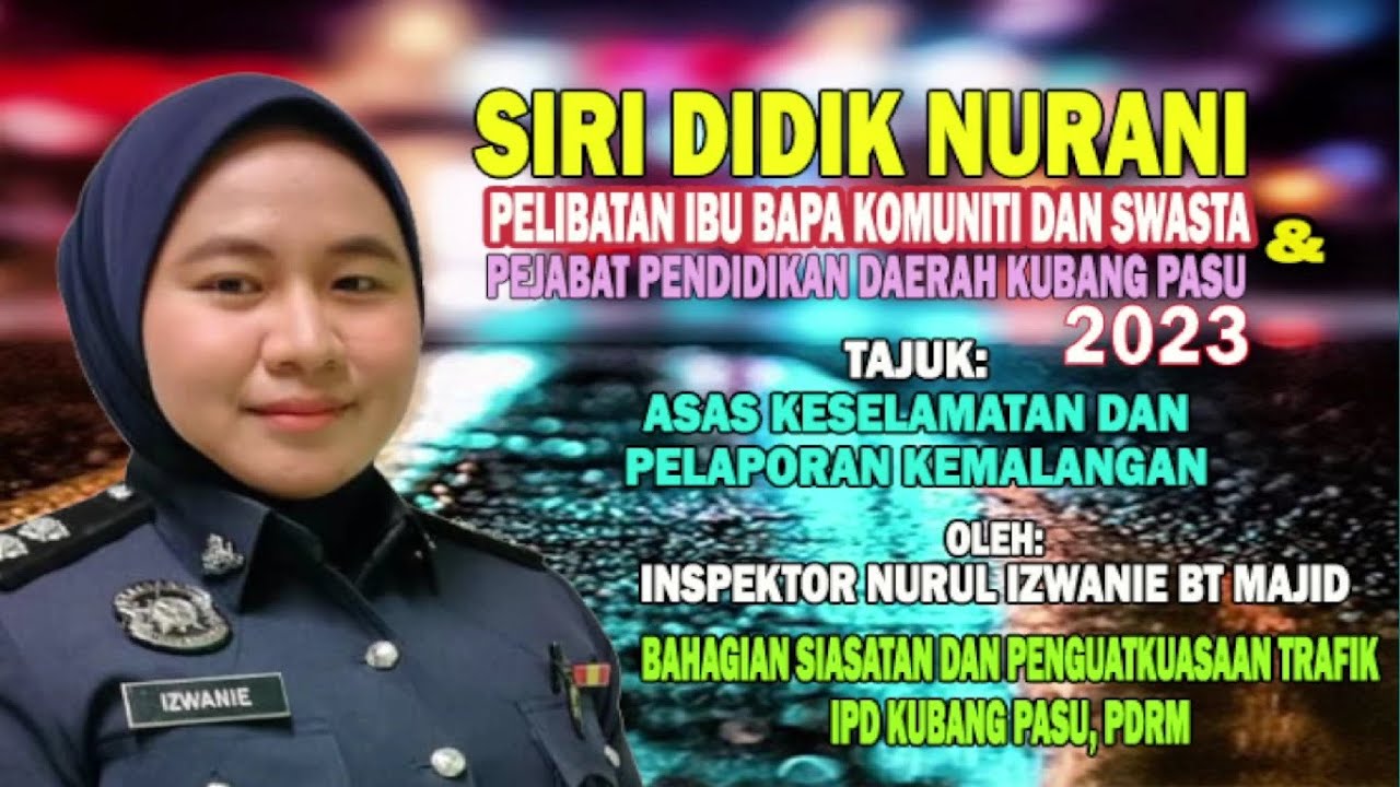SIRI DIDIK NURANI - PELIBATAN IBU BAPA KOMUNITI DAN SWASTA-ASAS KESELAMATAN DAN PELAPORAN ...