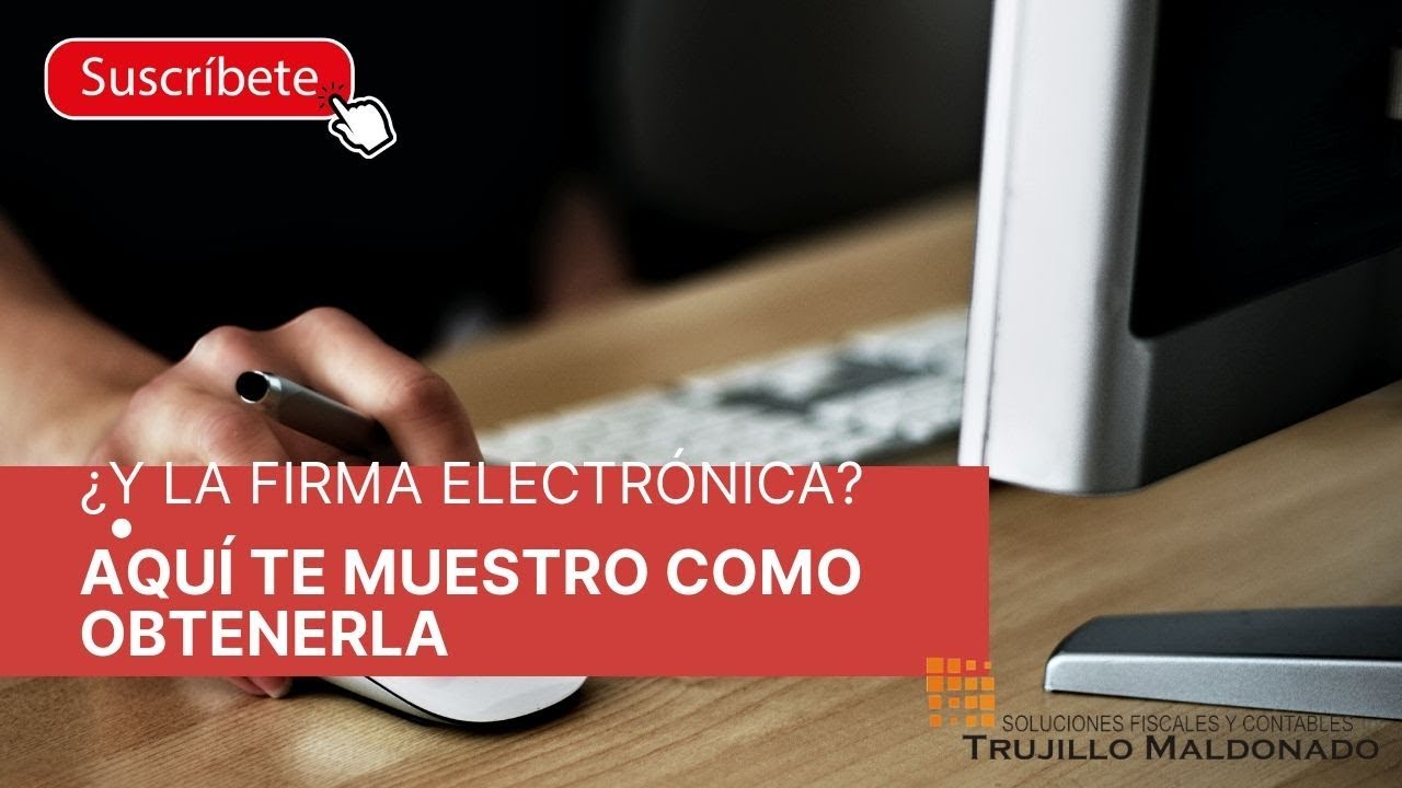 ¿Como tramitar la e.firma? | PASOS PARA TENER LA FIRMA ELECTRÓNICA ...