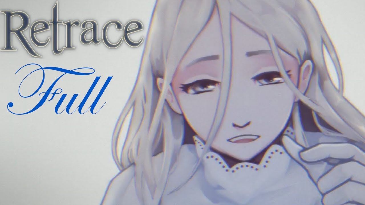 Retrace [FULL GAME PLAYTHROUGH] Rewind Time to Save Your Loved Ones ...