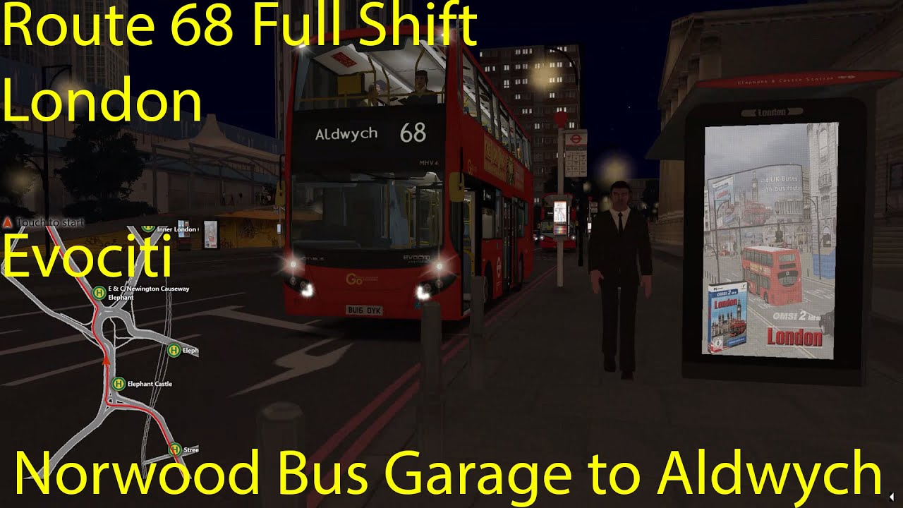 OMSI 2 - London Route 68 Full Shift Q43, Norwood Bus Garage to Aldwych ...