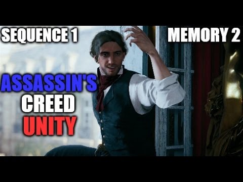 Assassin's Creed Unity Sequence 1 Memory 2 - YouTube