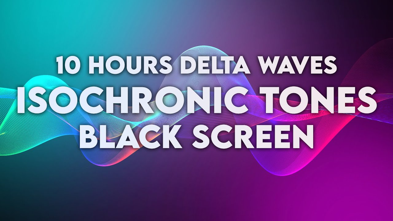 10 Hours DEEP SLEEP With Isochronic Delta Waves ☯ Relaxing Sleep Tones ...