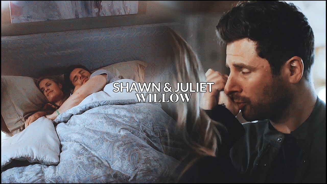 Shawn & Juliet || Willow. - YouTube