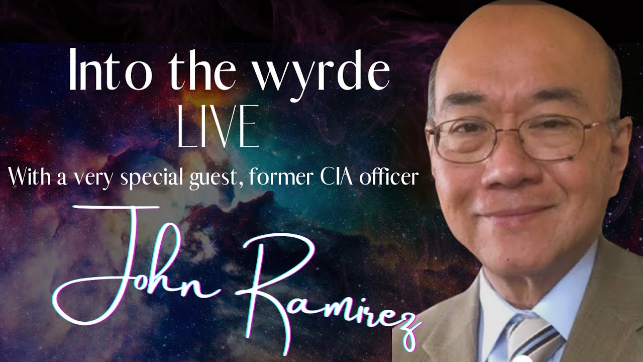 EP5 Into the wyrde with Holly Wood & former CIA officer John Ramirez ...