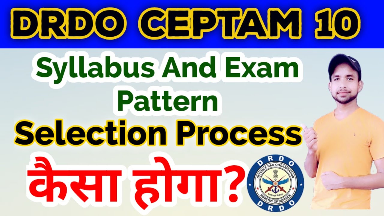 DRDO CEPTAM 10 STA-B And Technician-A Selection Process, Syllabus And ...