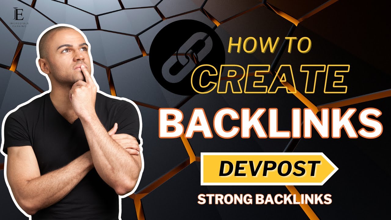 HOW TO CREATE BACKLINKS| INCREDIBILE EARNING | BACKLINK ON DEVPOST | BACKLINK STRATEGY 2024 | DA ...
