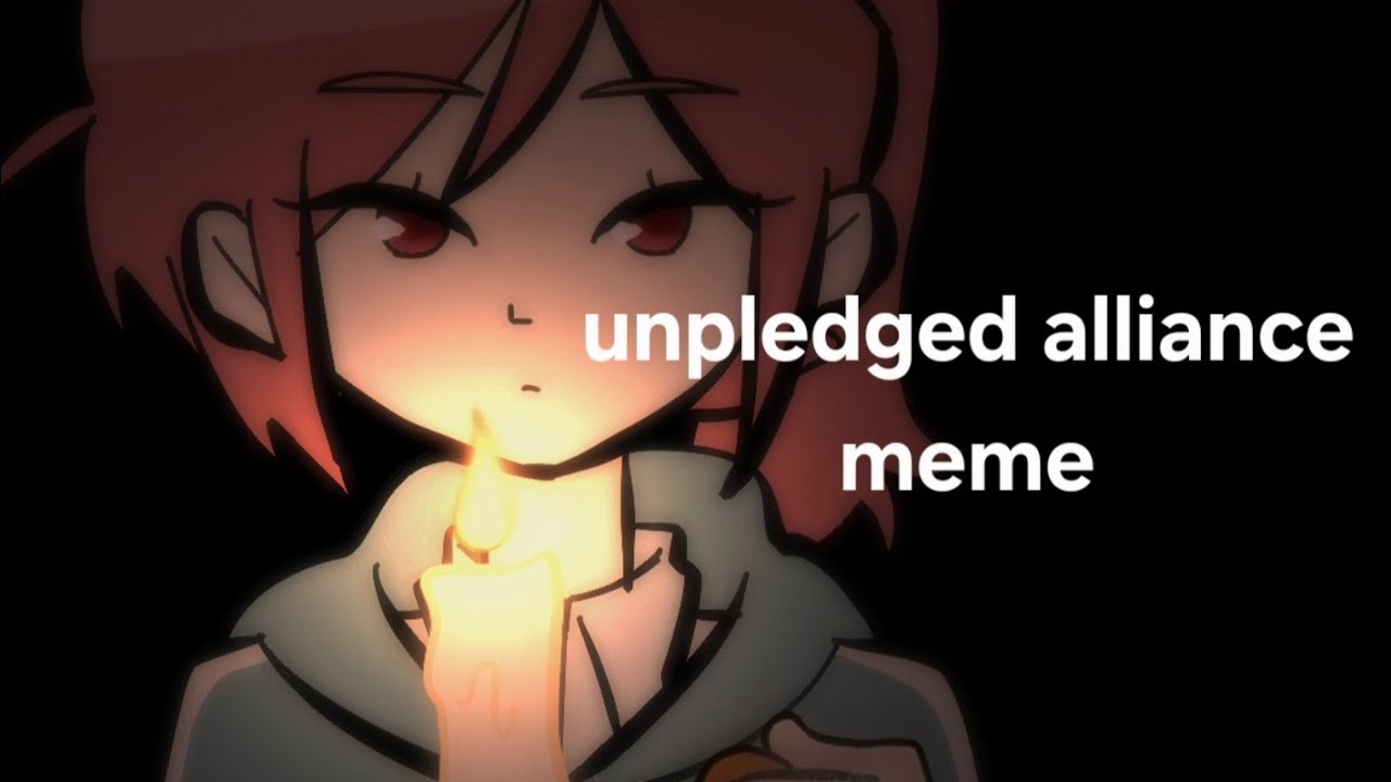 unpledged alliance meme - YouTube