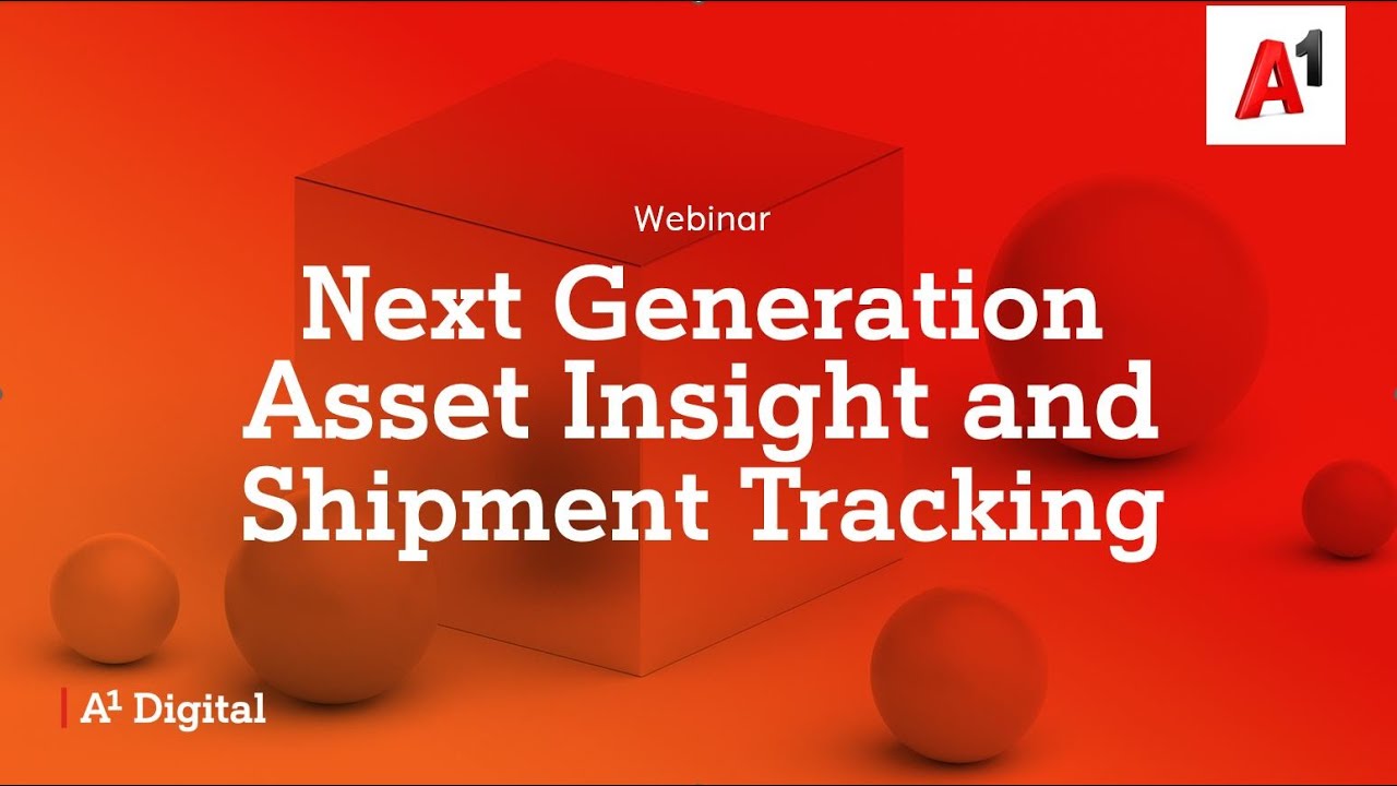 Next Generation Asset Insight and Shipment Tracking - Webinar - YouTube