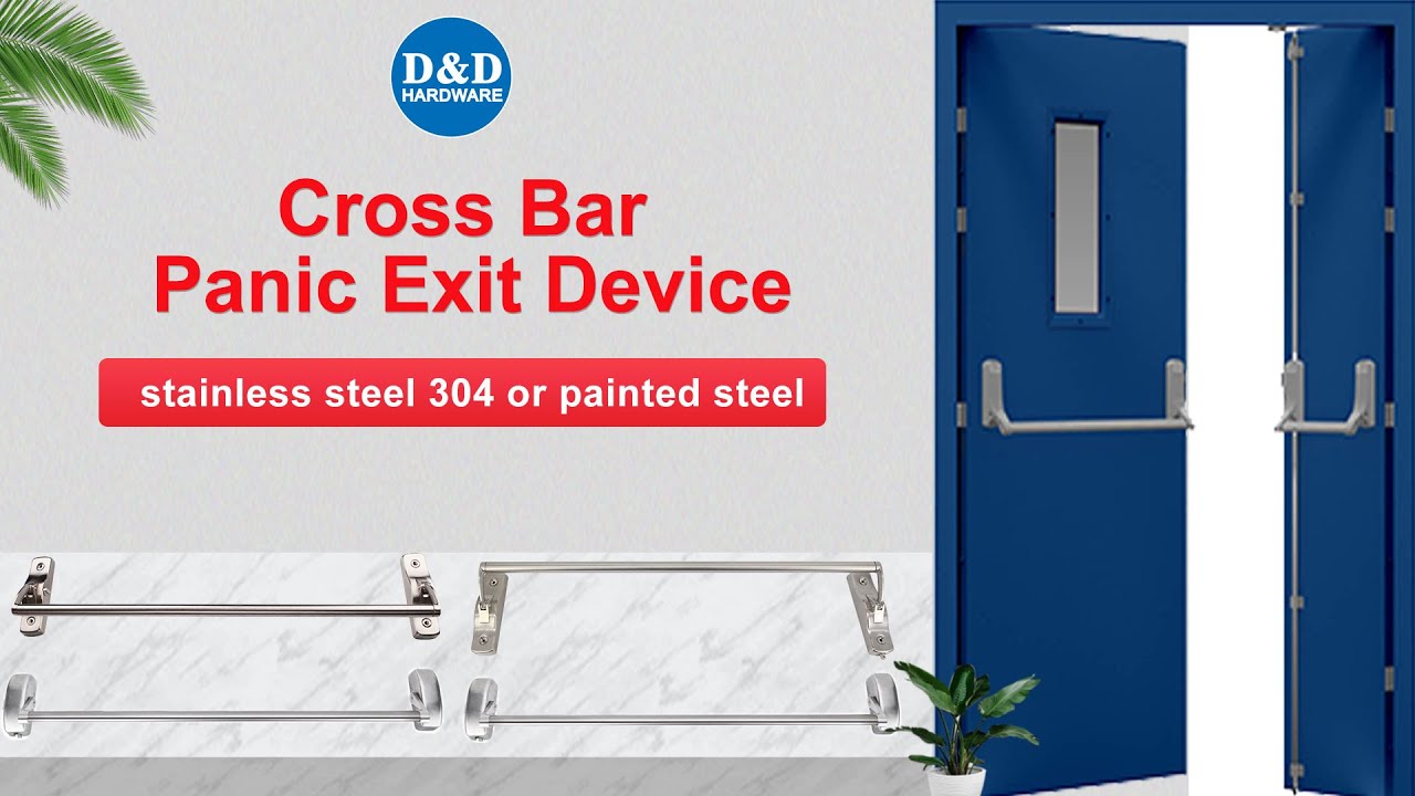 D&D HARDWARE | Whar is Cross Bar Panic Exit Device? - YouTube