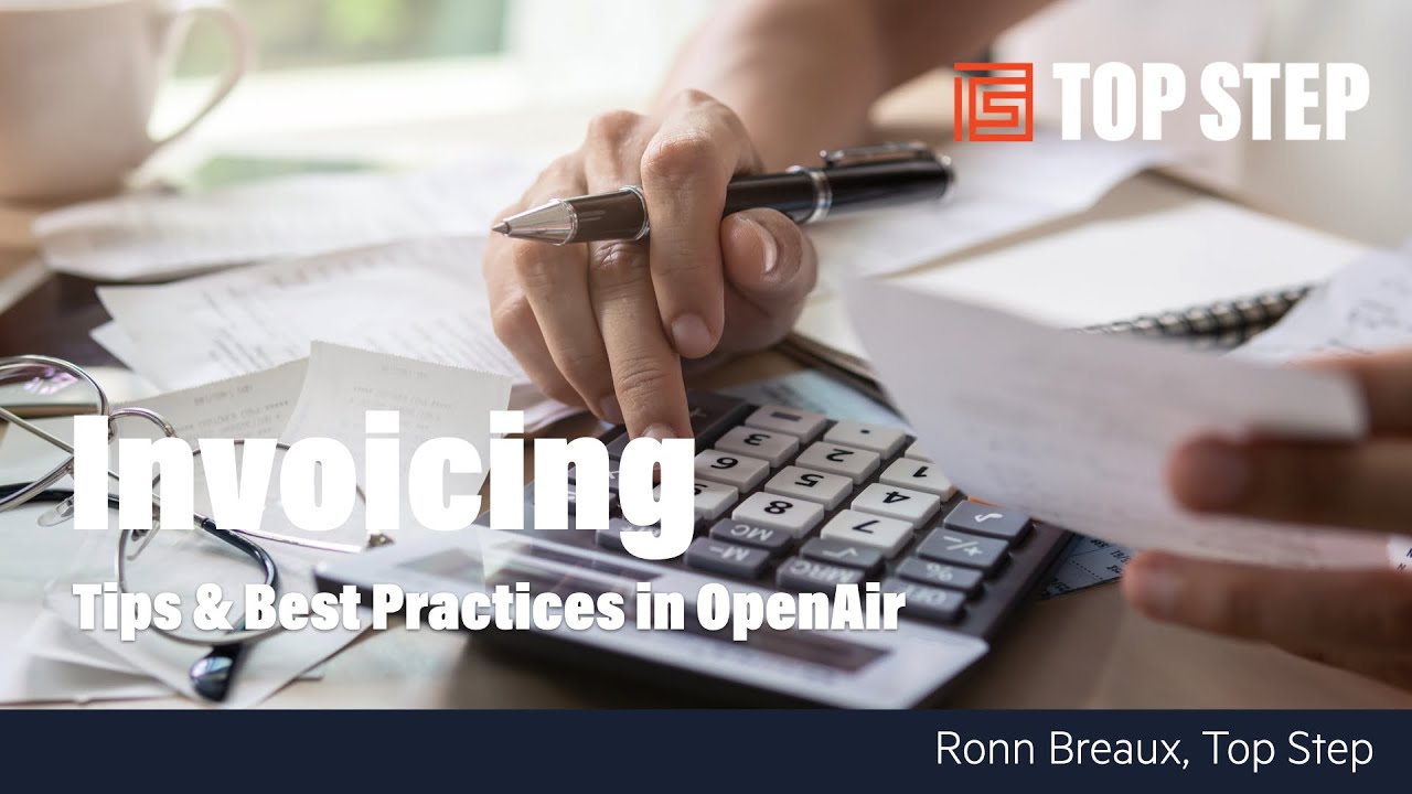 Invoicing Tips and Best practices in Netsuite OpenAir - YouTube