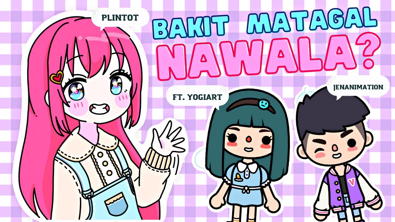 BAKIT MATAGAL NAWALA? ft. Pinoy Animators | Pinoy Animation - YouTube