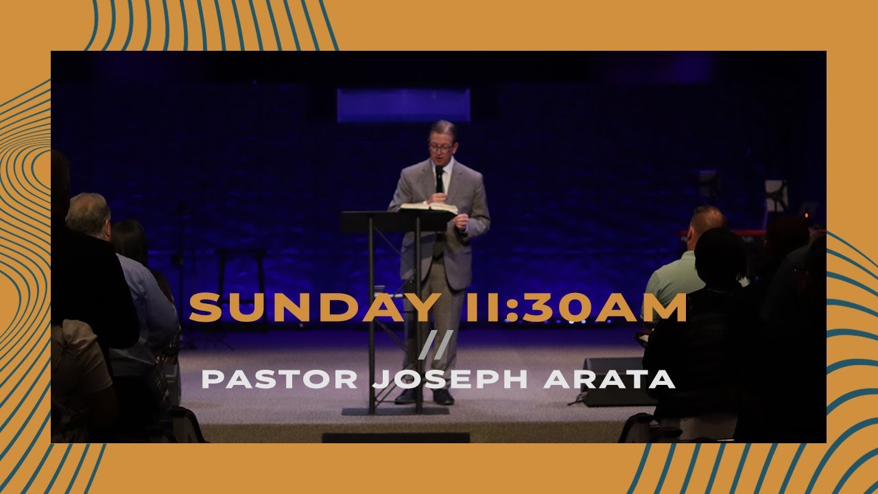 4.30.2023 | SUN 11:30 AM | Pastor Joseph Arata - YouTube