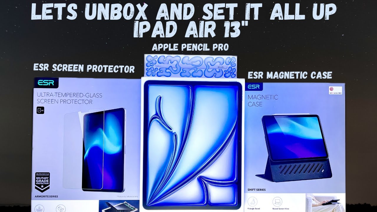 Unboxing M2 Ipad Air 13 inch + Apple Pencil Pro + ESR Screen Protector ...