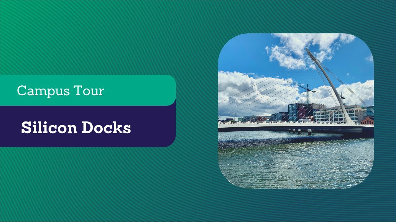 Silicon Docks | Campus Tour | National College of Ireland | 🌏 Study ...