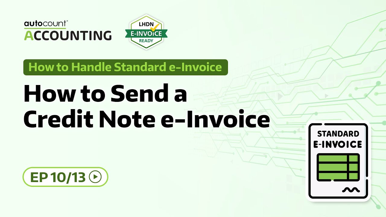 How to Send a Credit Note e-Invoice | How to Handle Standard e-Invoice ...