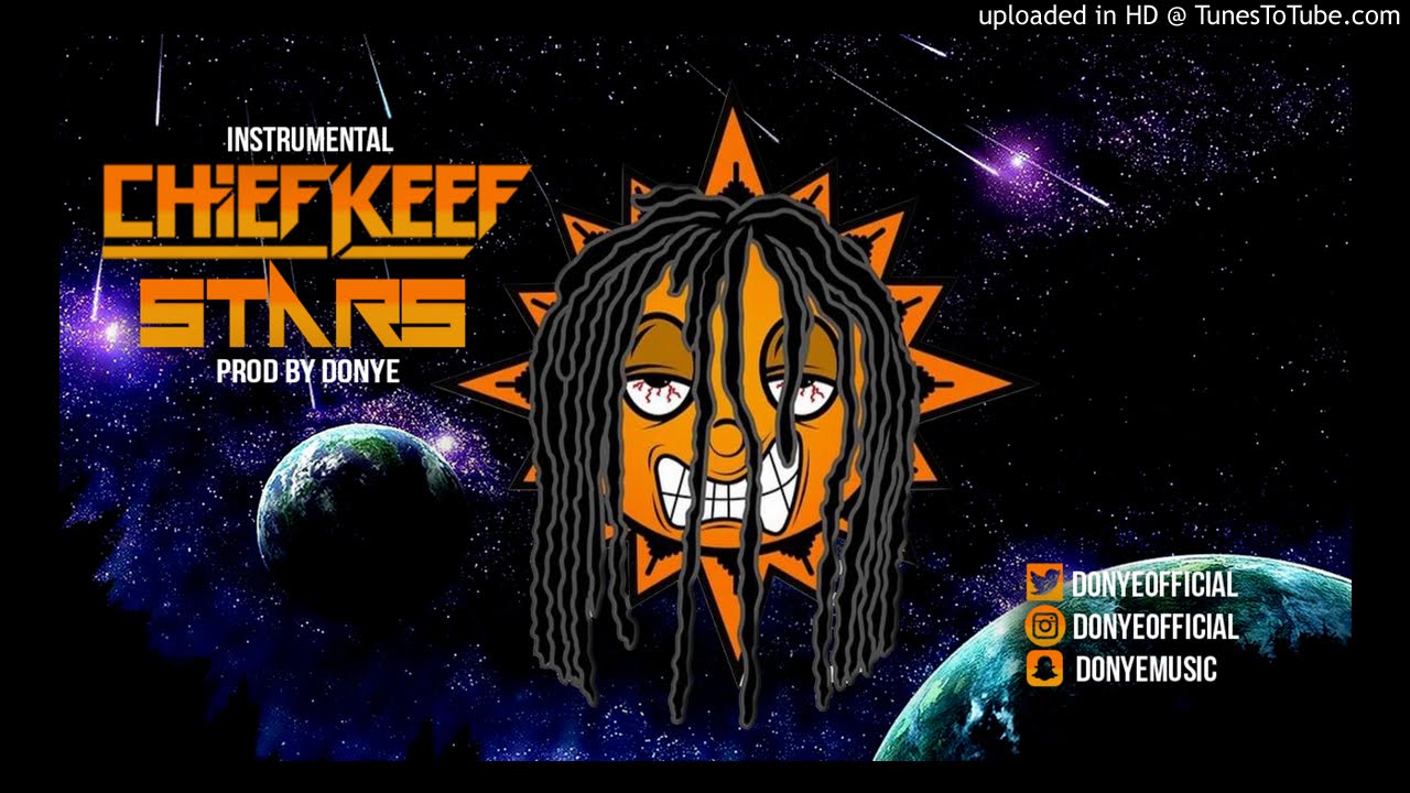 Chief Keef " Stars " Official Full Instrumental (Prod. By Donye) - YouTube