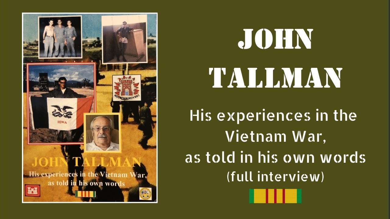 John Tallman - His full interview (Vietnam War) - YouTube