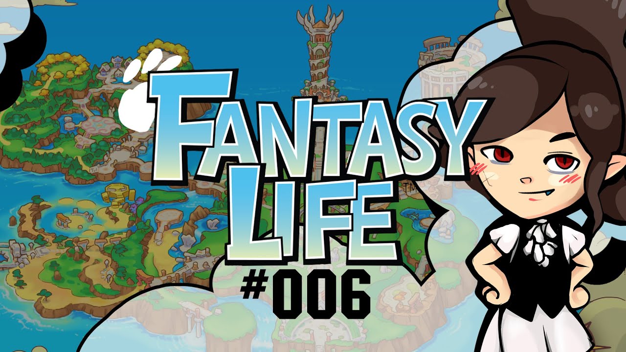 Fantasy Life ★ So schön ist Reveria | #006 - YouTube