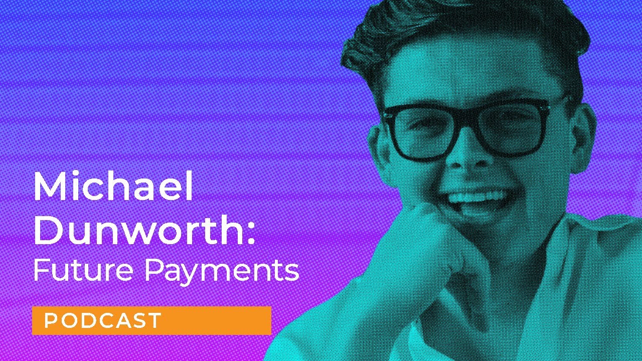 Future Payments - Michael Dunworth - Wyre - YouTube