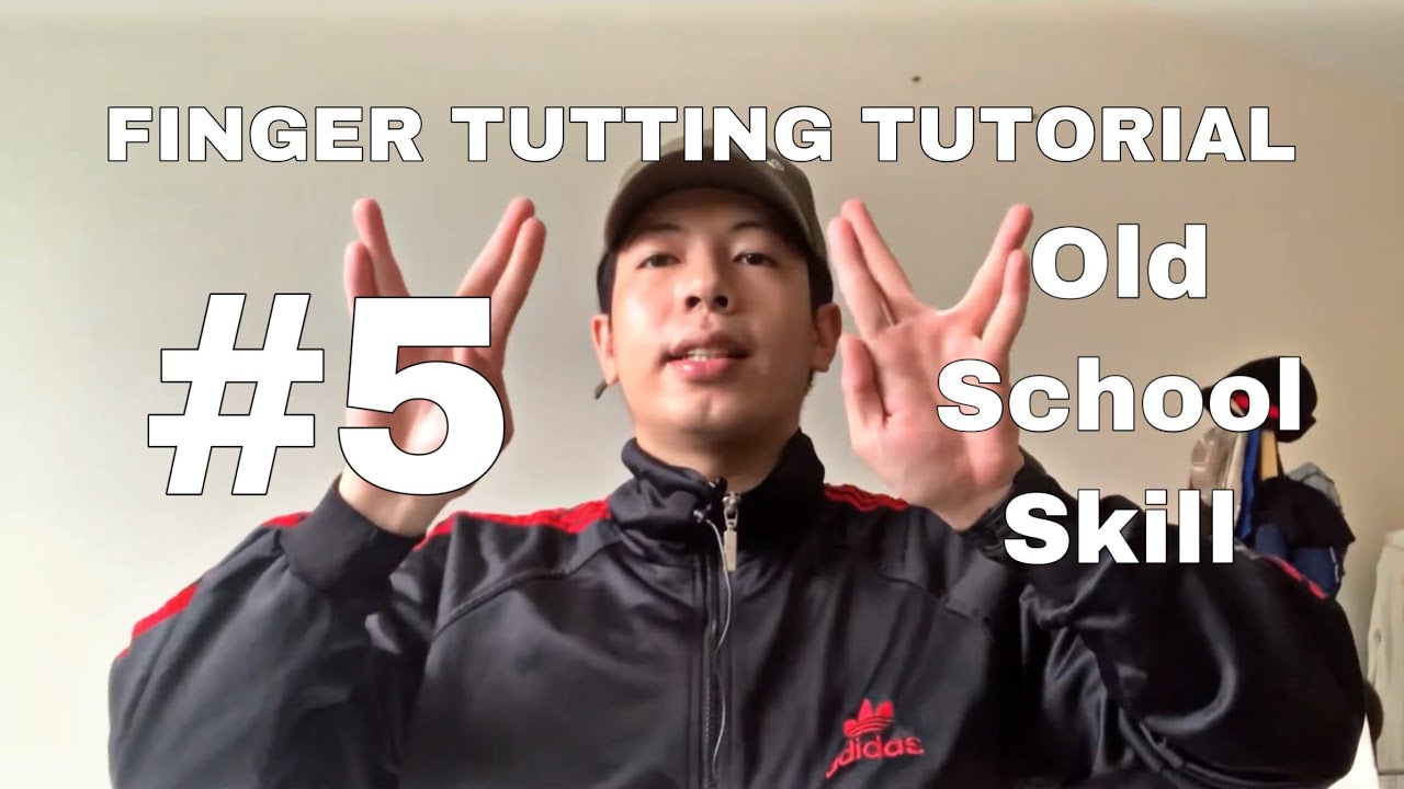 FINGER TUTTING TUTORIAL | FINGER DANCE | LESSON 5: OLD SCHOOL FINGER ...