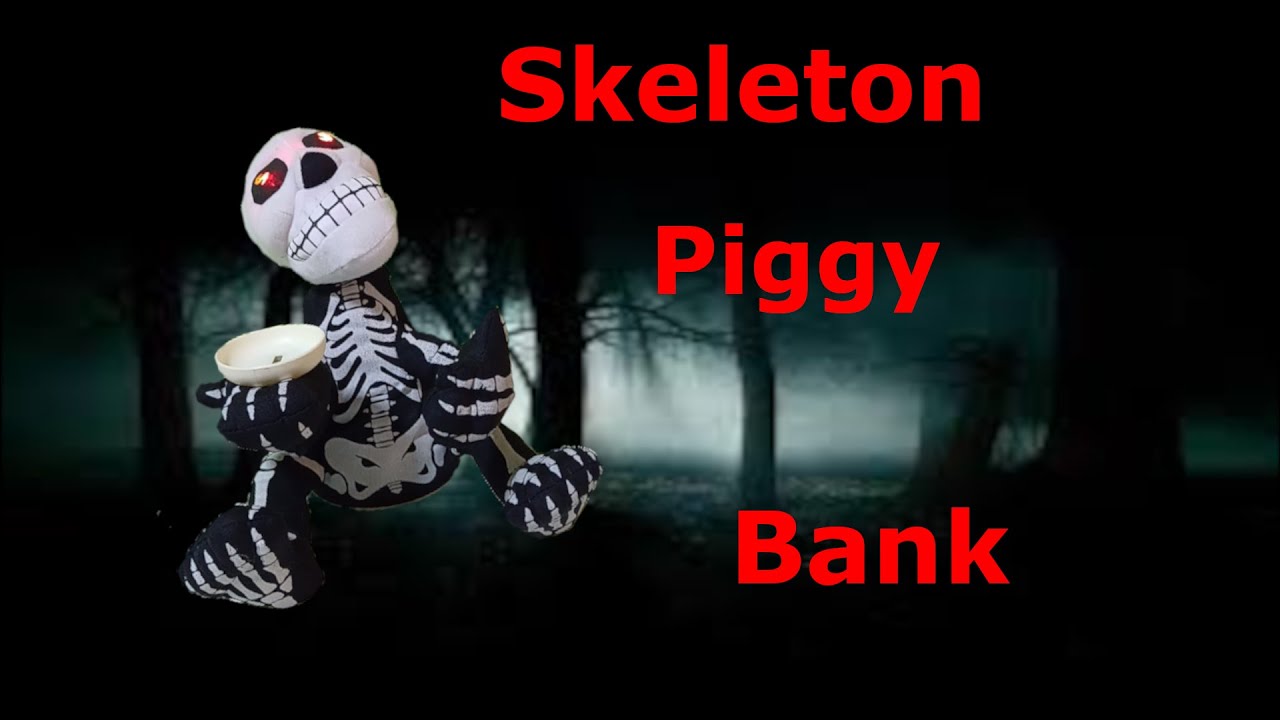 Skeleton Piggy Bank - YouTube