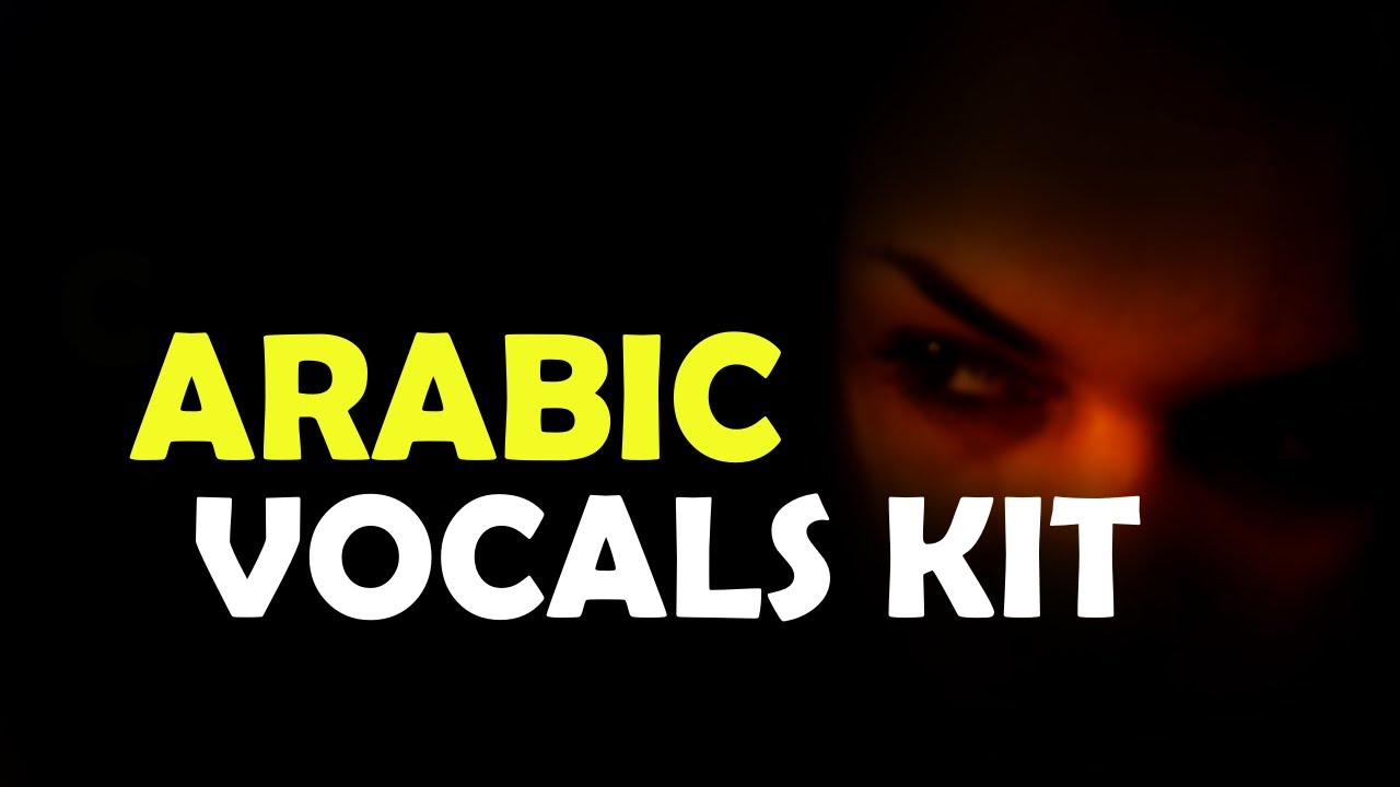 ROYALTY FREE] ARABIC ETHNIC TRIBAL SAD FEMALE VOCALS KIT★ FEMALE ARABIC VOCAL PHRASES ADLIBS ...