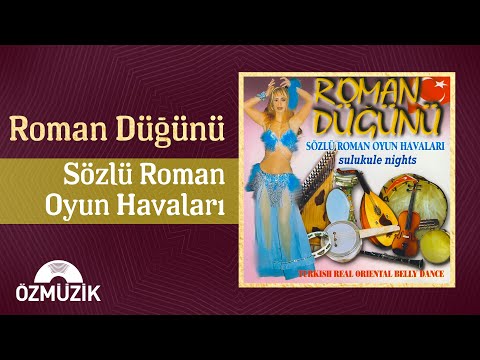 Roman Düğünü - Sözlü Roman Oyun Havaları (Full Album)