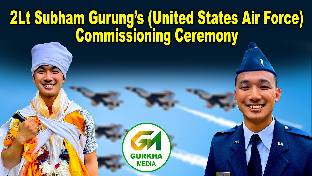 2Lt Subham Gurung’s (United States Air Force) Commissioning Ceremony ll ...