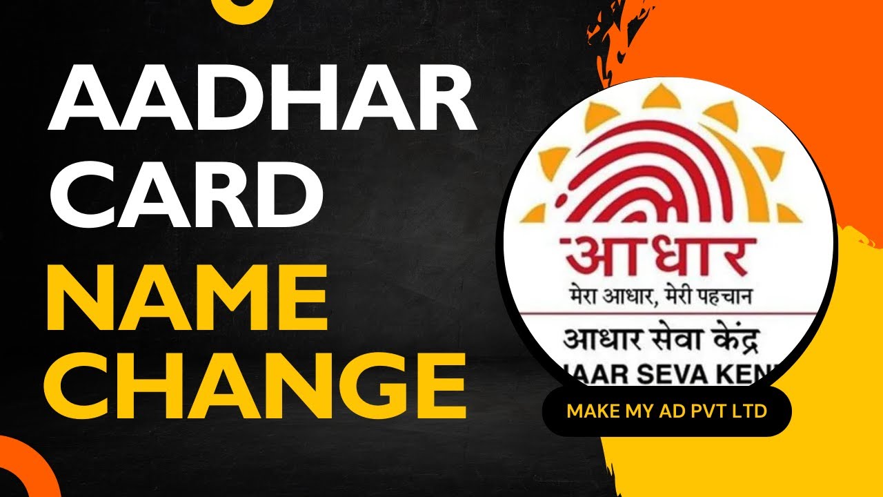 Aadhar card name change Latest Process | Aadhar card name change Limit ...
