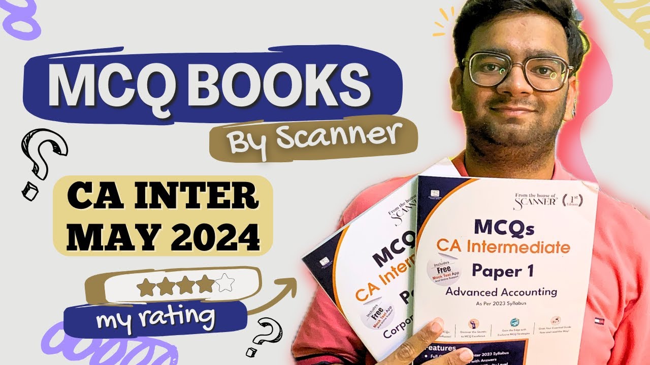 MCQ Books 📚 For CA inter May 2024 By Scanner | Unboxing + Review ...
