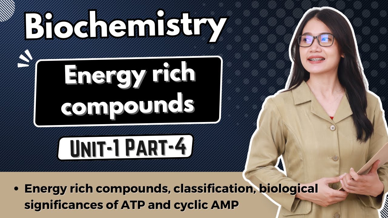 Energy rich compounds | Unit-1 Part-4 | Biochemistry | B Pharm 2nd ...