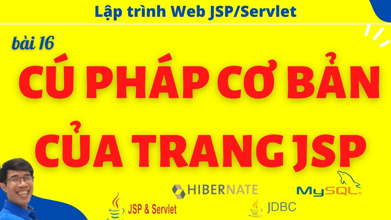 JSP 16. Cú pháp cơ bản của trang JSP (Java Server Page) - YouTube
