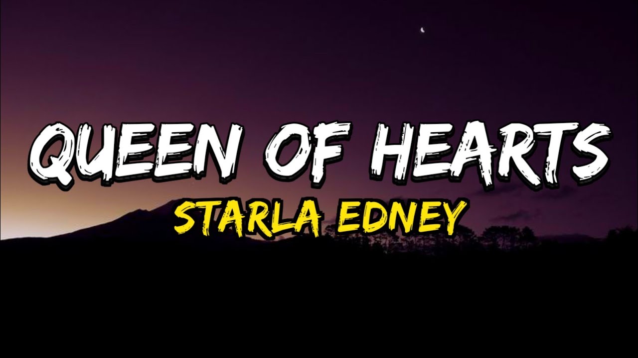 Starla Edney - Queen of Hearts (Lyrics) - YouTube
