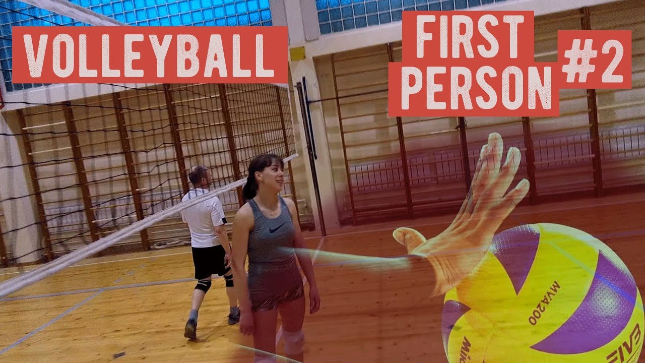 VOLLEYBALL FIRST PERSON | AMATEUR VOLLEYBALL | Волейбол От Первого Лица ...