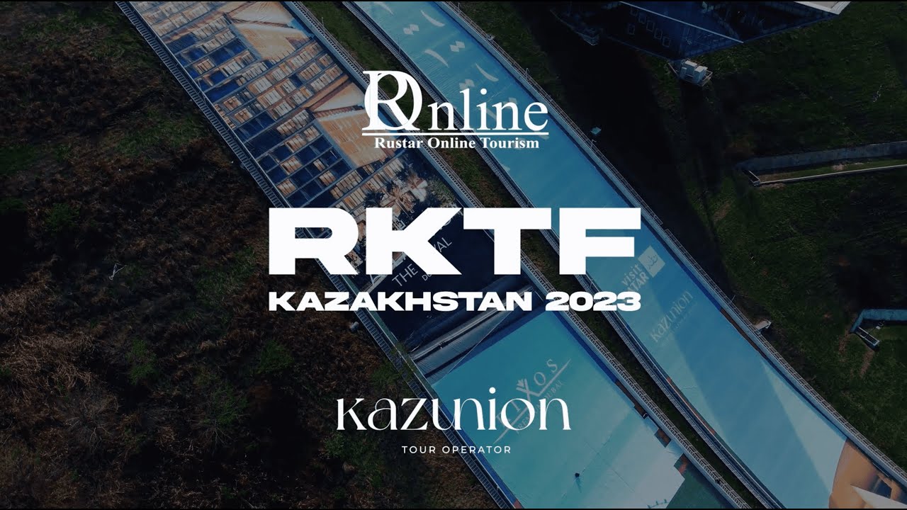 Rustar x Kazunion International Tourism Festival 2023 - YouTube
