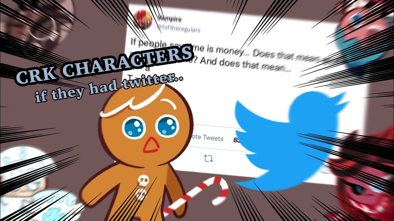 CRK Characters if they had twitter - Cookie Run Kingdom - YouTube