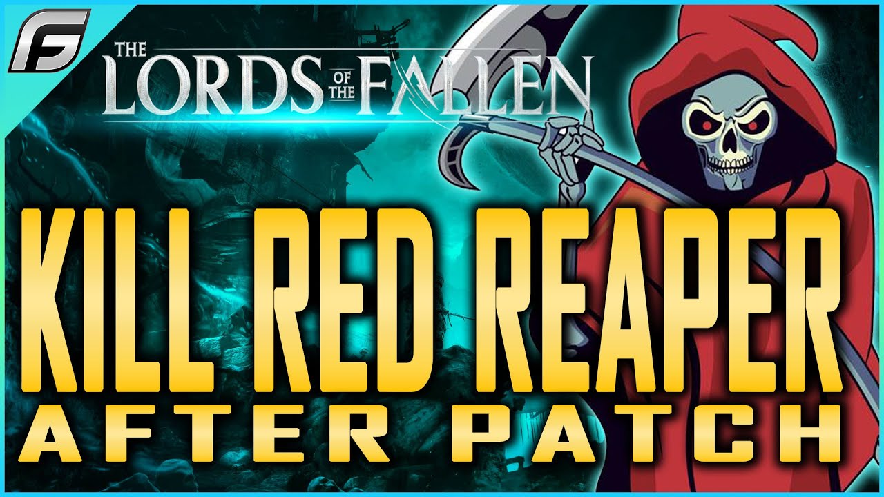 KILL RED REAPER EASY AFTER PATCH Lords of the Fallen - Scarlet Shadow ...