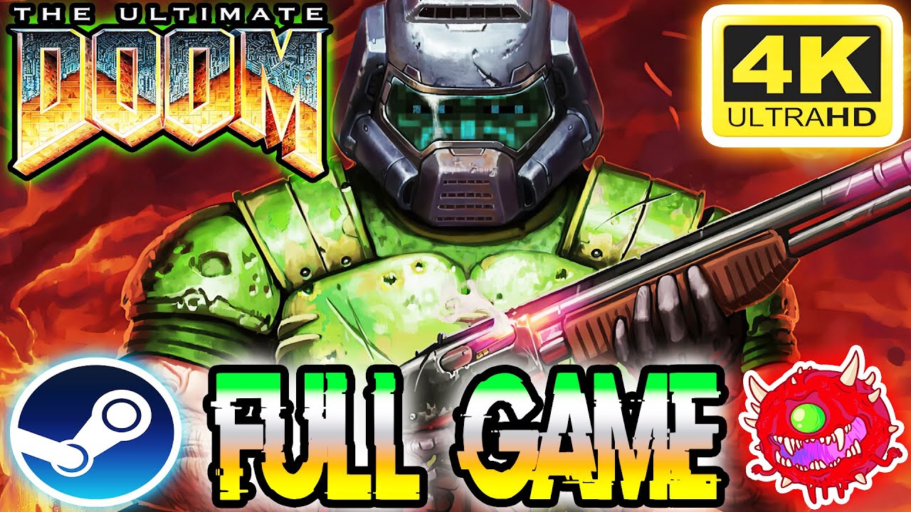 The Ultimate Doom - 100% Full Walkthrough (Ultra-Violence, All 100% ...