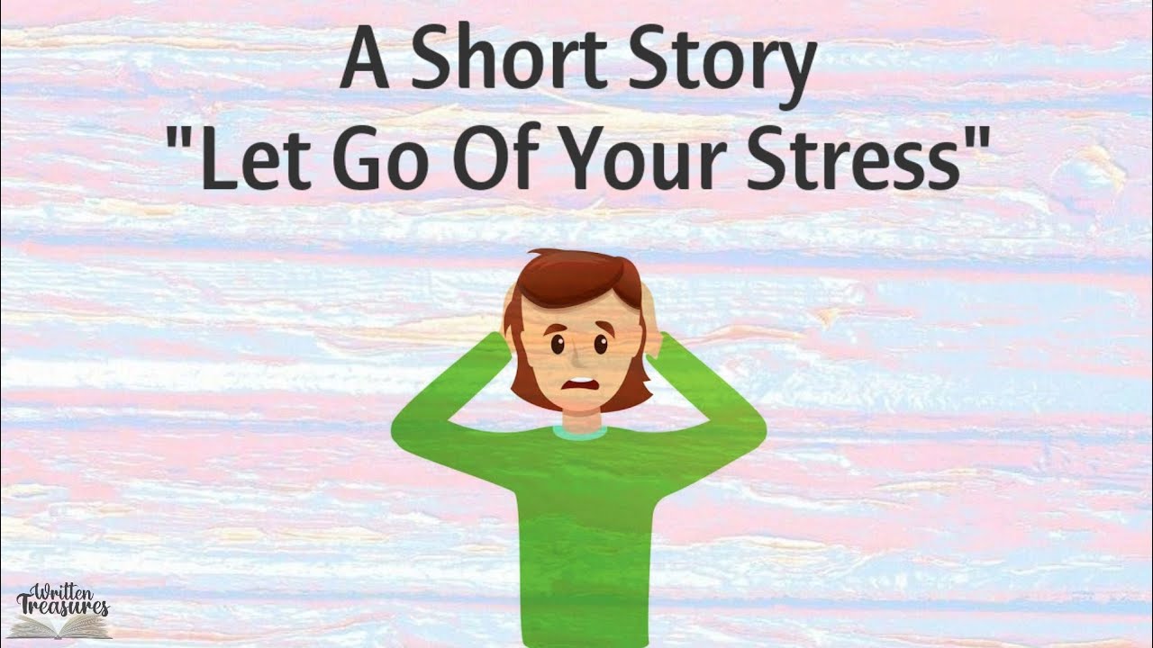 Short stories | Moral stories | Let go of your stress | # ...