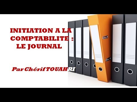 Vidéo [81] : Initiation à la comptabilité: le journal. - YouTube