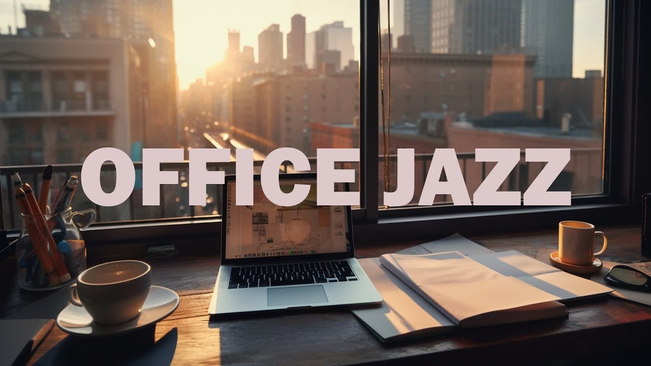 Jazz Office Music - Mellow And Relaxing Tracks To Promote A Stress-Free ...