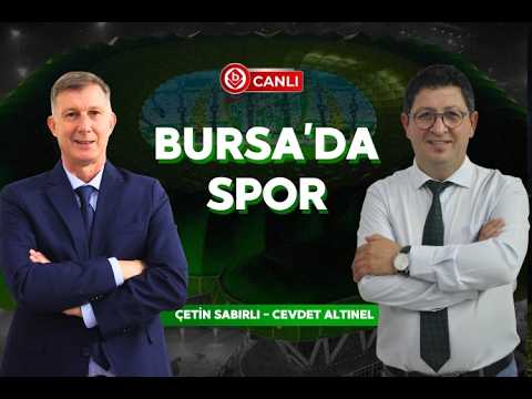 Çetin Sabırlı ve Cevdet Altınel İle Bursa'da Spor