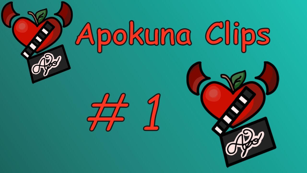 Apokuna Clips #1 - YouTube