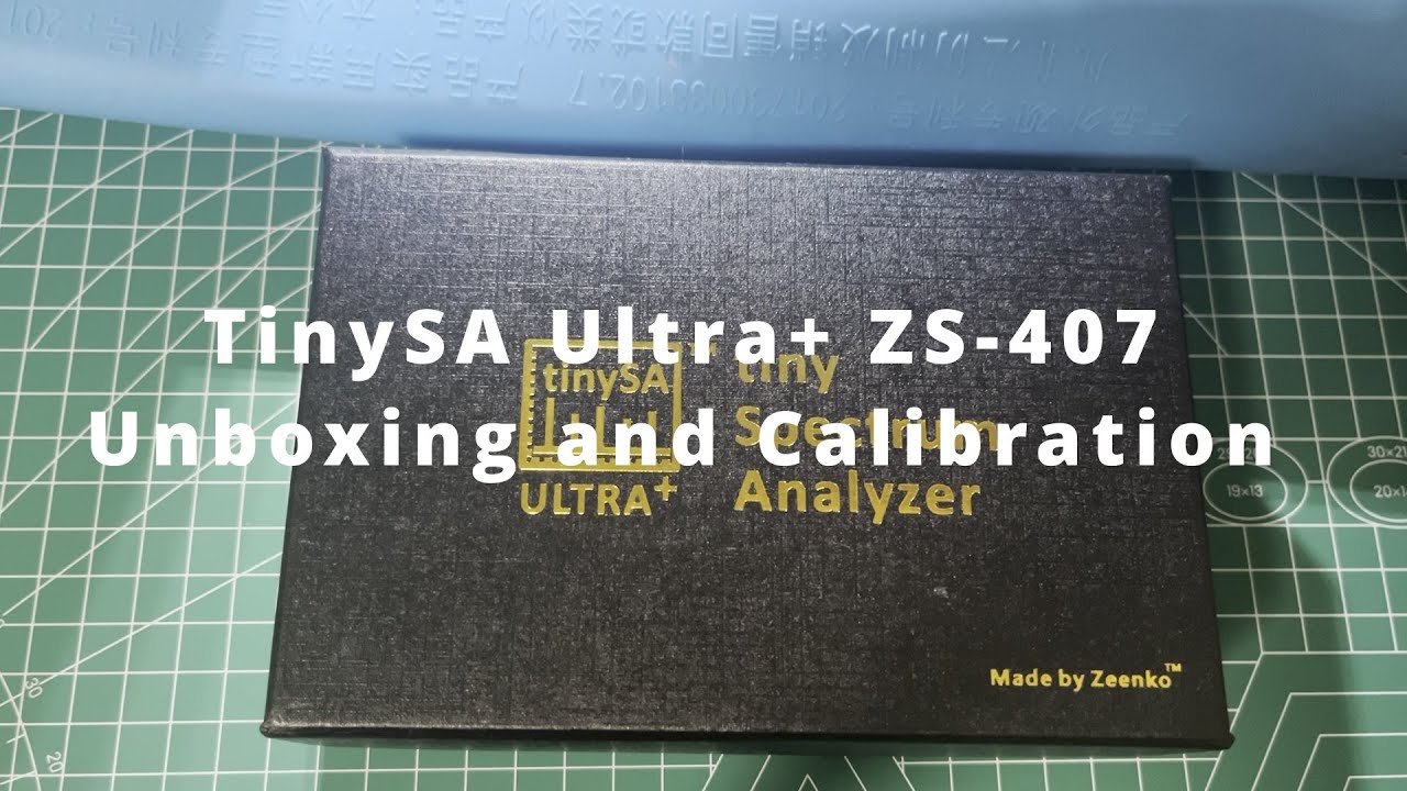 TinySA Ultra+ ZS-407 Spectrum Analyzer Unboxing and Calibration - YouTube