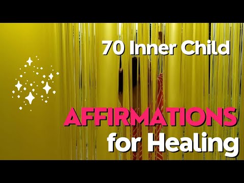 70 Loving Affirmations for Inner Child Healing & Reparenting 💕 - YouTube
